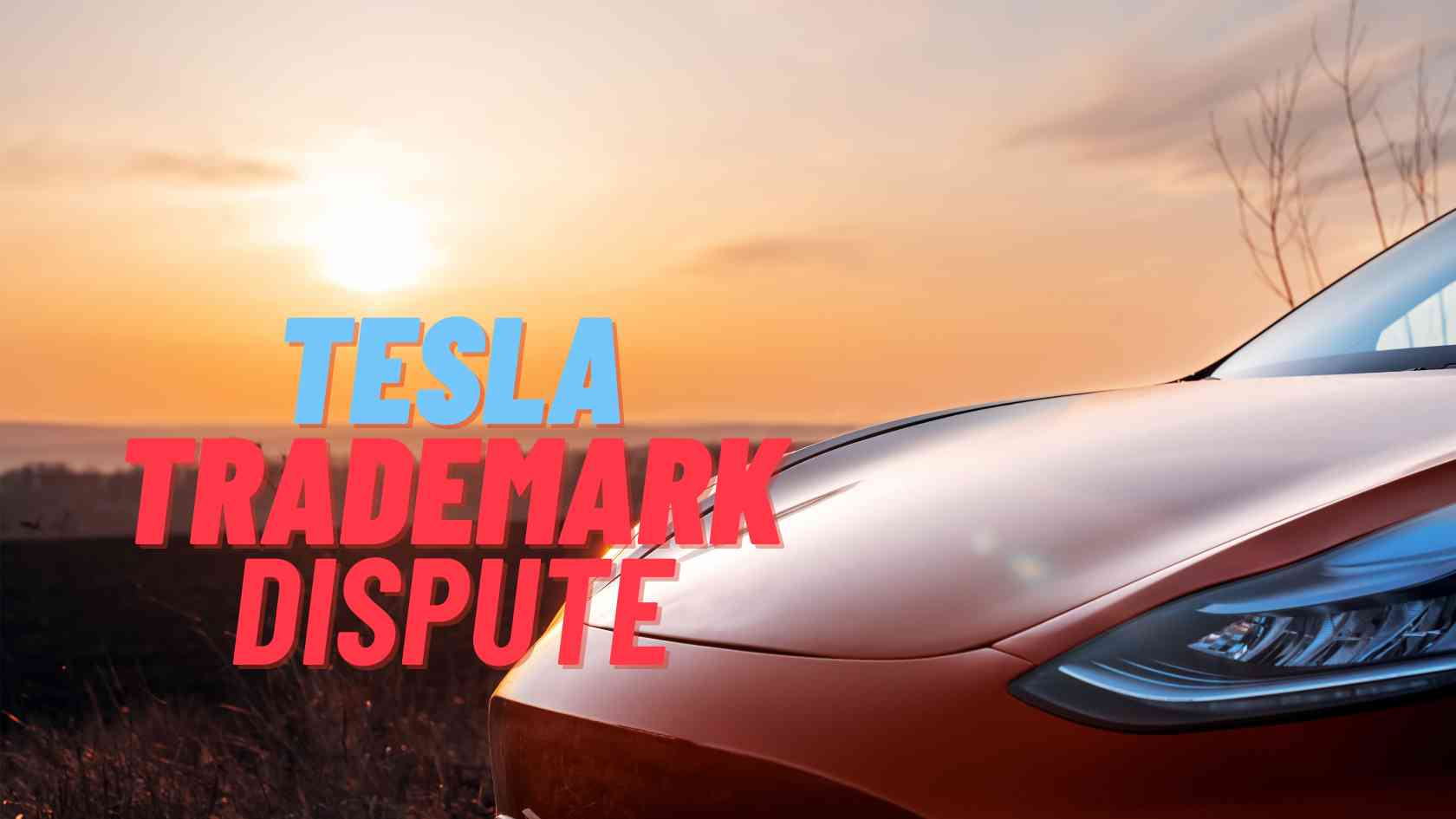 Tesla Trademark Dispute: The Battle For Brand Protection - L.A. TECH ...